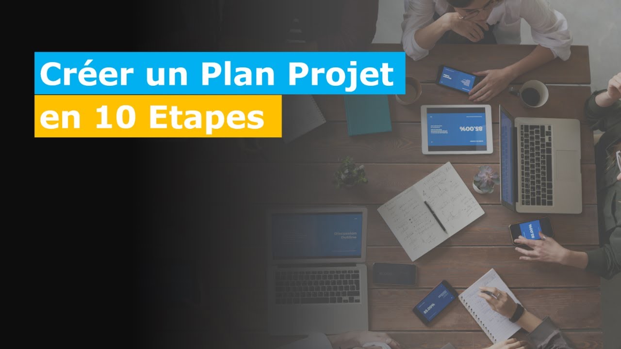 Planification de Projet #7 - Créer un plan de projet en 10 étapes - YouTube