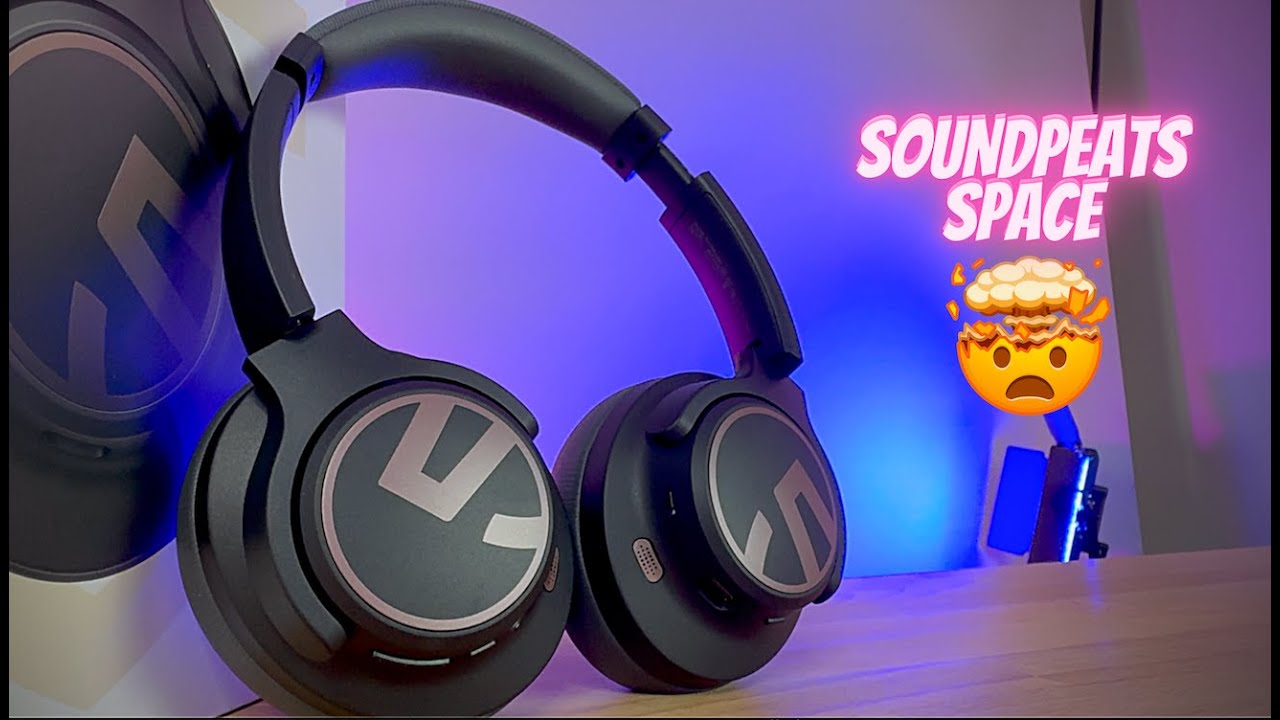 SoundPEATS SPACE - Best BUDGET Headphone! - YouTube