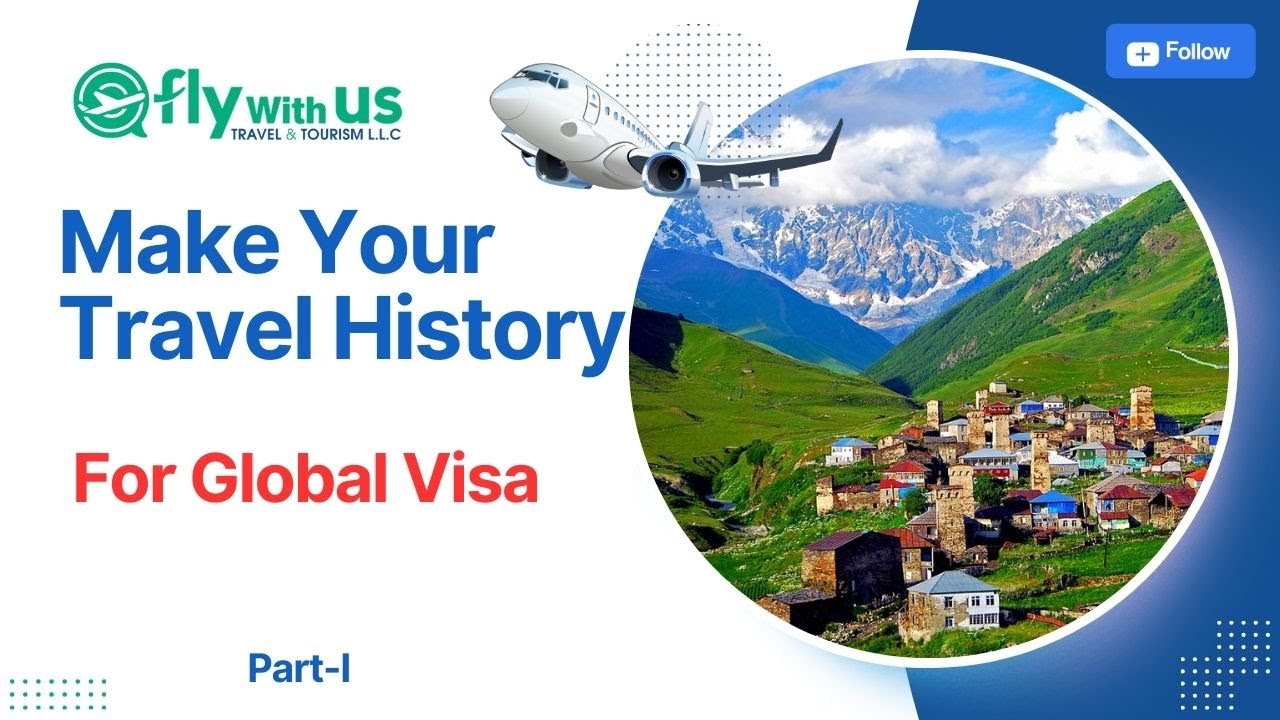 Make Your Travel History for Global Visa | #mhkayani786 - YouTube