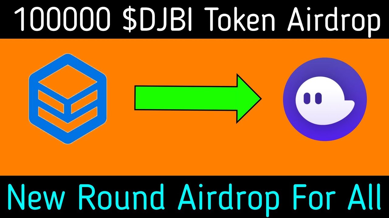DJIB New Round Airdrop || Get Free DJIB Token || Today New Crypto ...