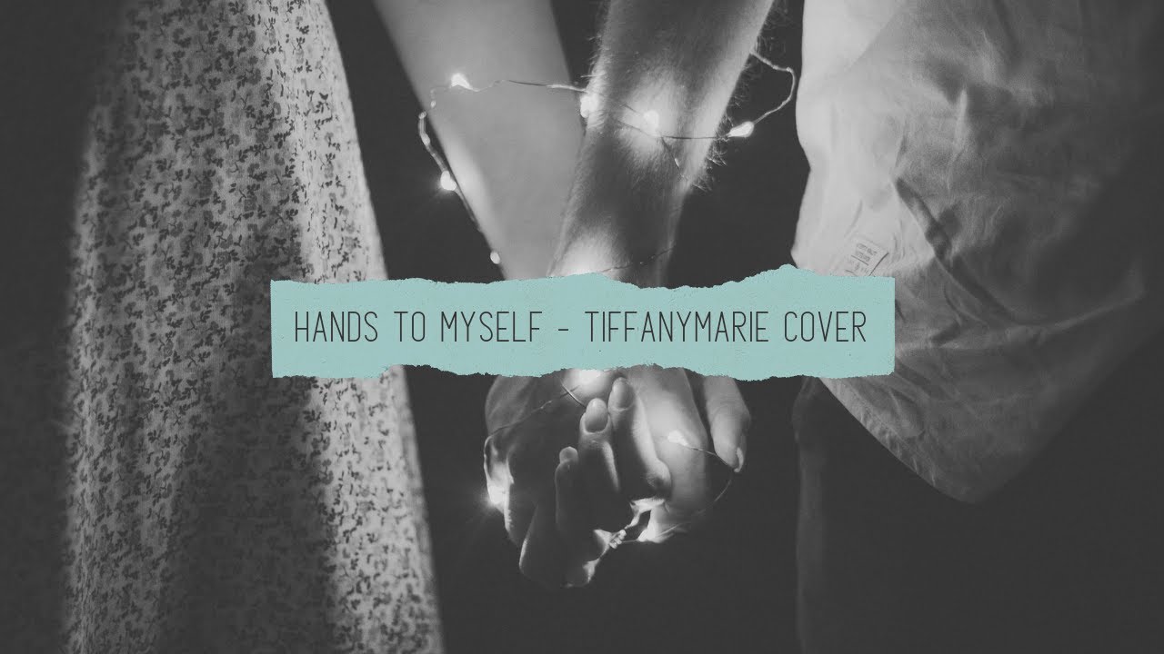 Hands to Myself - Selena Gomez (TiffanyMarie Cover) - YouTube
