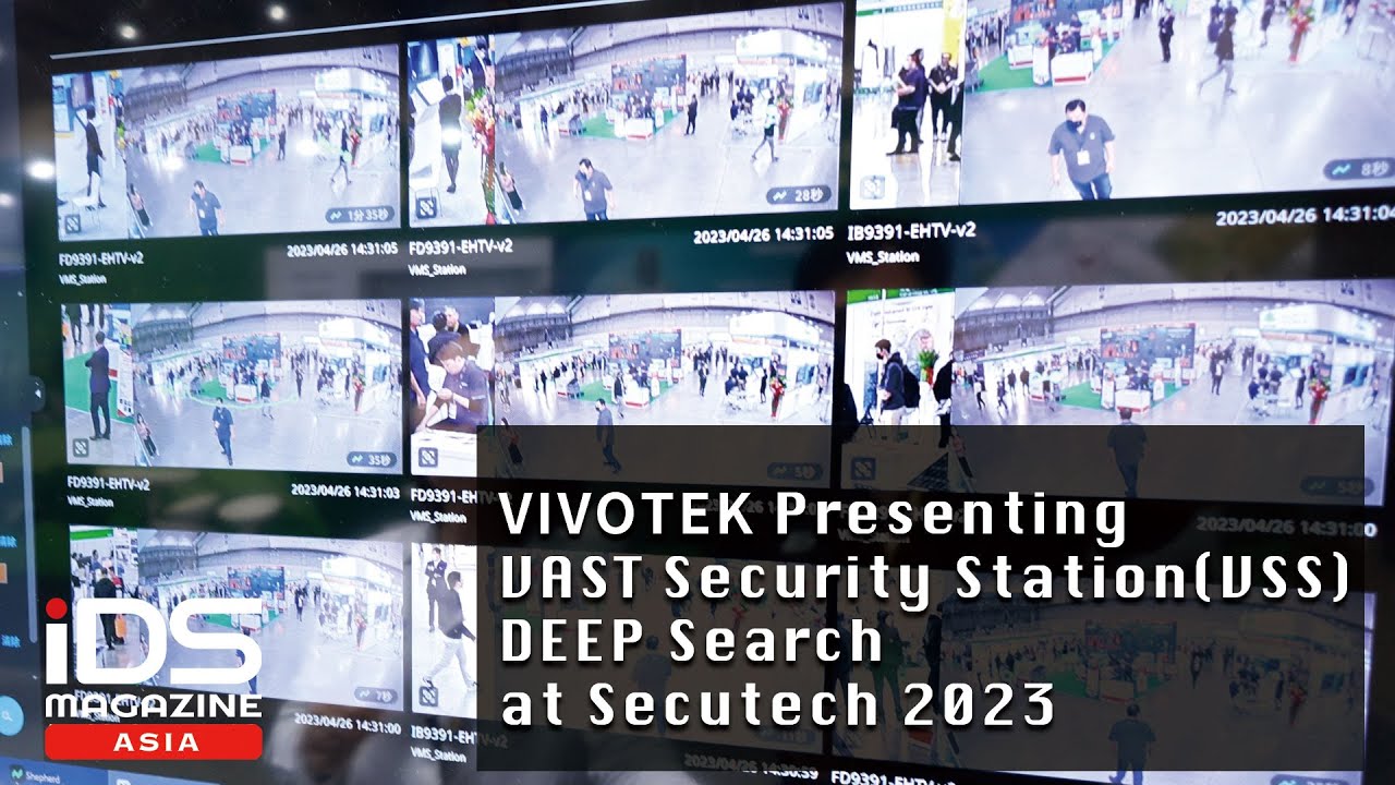 [iDS ASIA][CC字幕]VIVOTEK Presenting VAST Security Station(VSS) DEEP ...