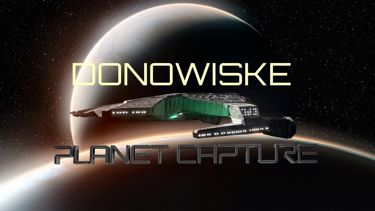 New space ship: DONOWISKE (Planet Capture) - YouTube