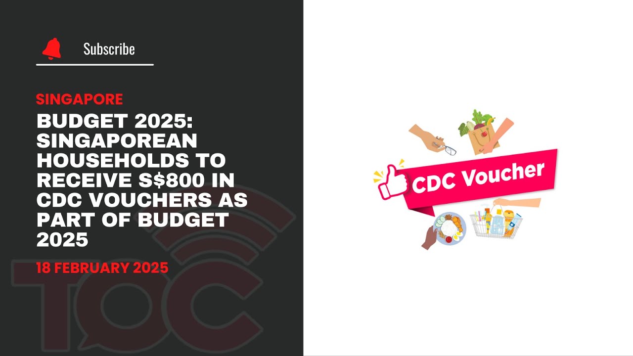 Budget 2025: Singaporean households to receive S$800 in CDC vouchers as ...