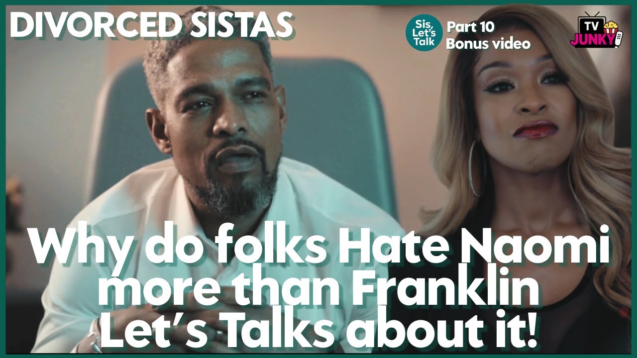 Tyler Perry's Divorced Sistas | Franklin Vs Naomi - YouTube