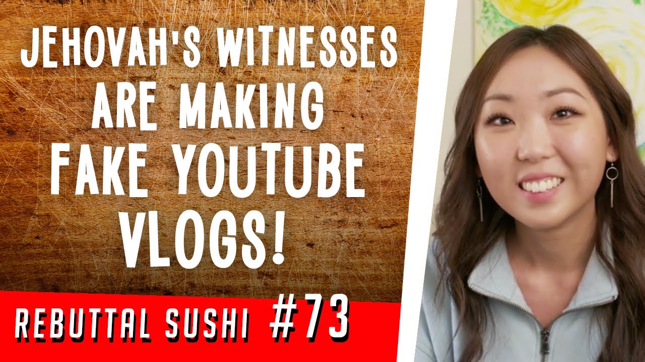 Jehovah's Witnesses are making fake YouTube vlogs! - YouTube
