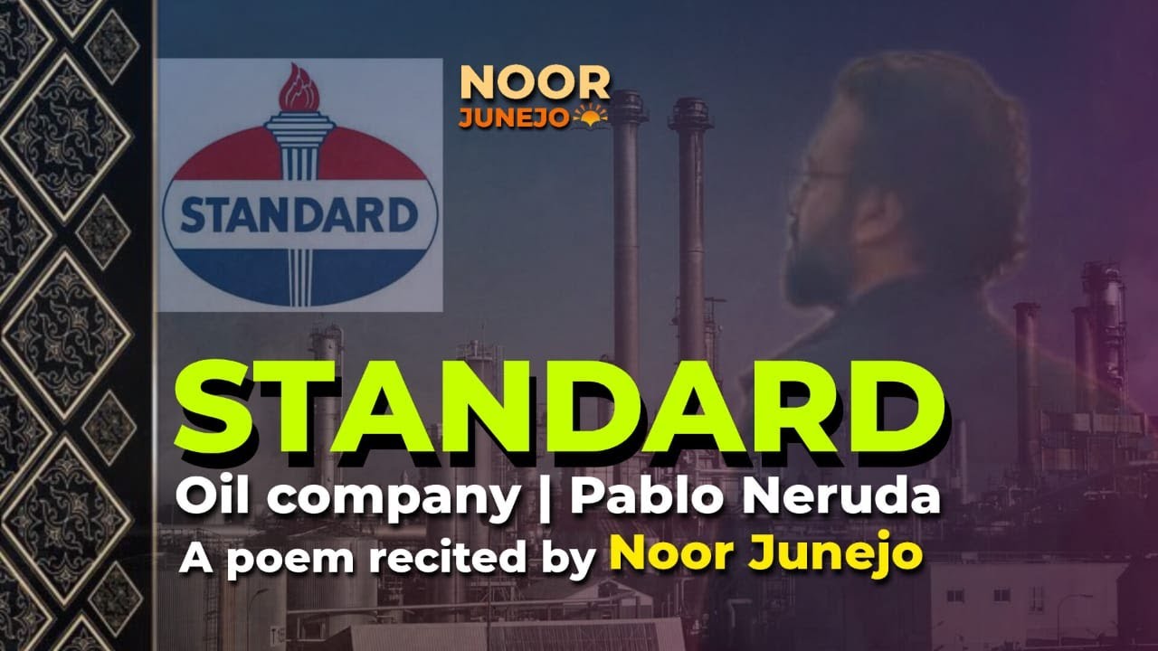 Standard Oil | pablo Neruda - YouTube