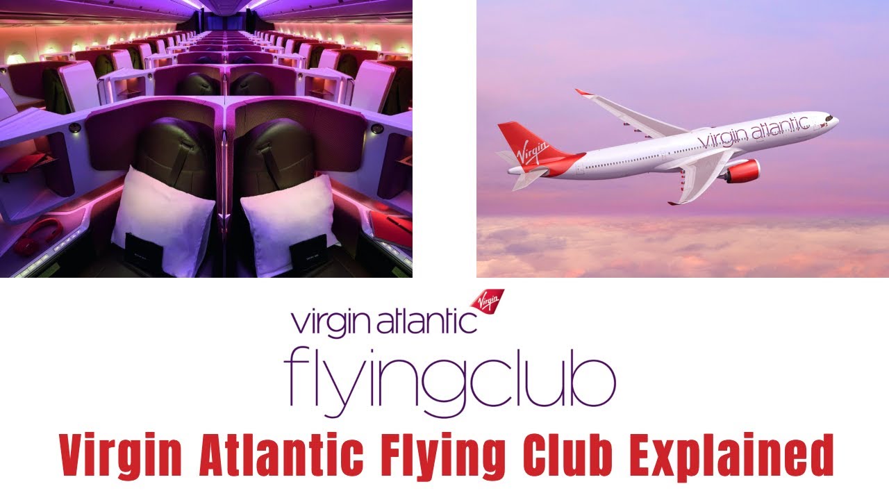 Virgin Atlantic Flying Club Explained - YouTube