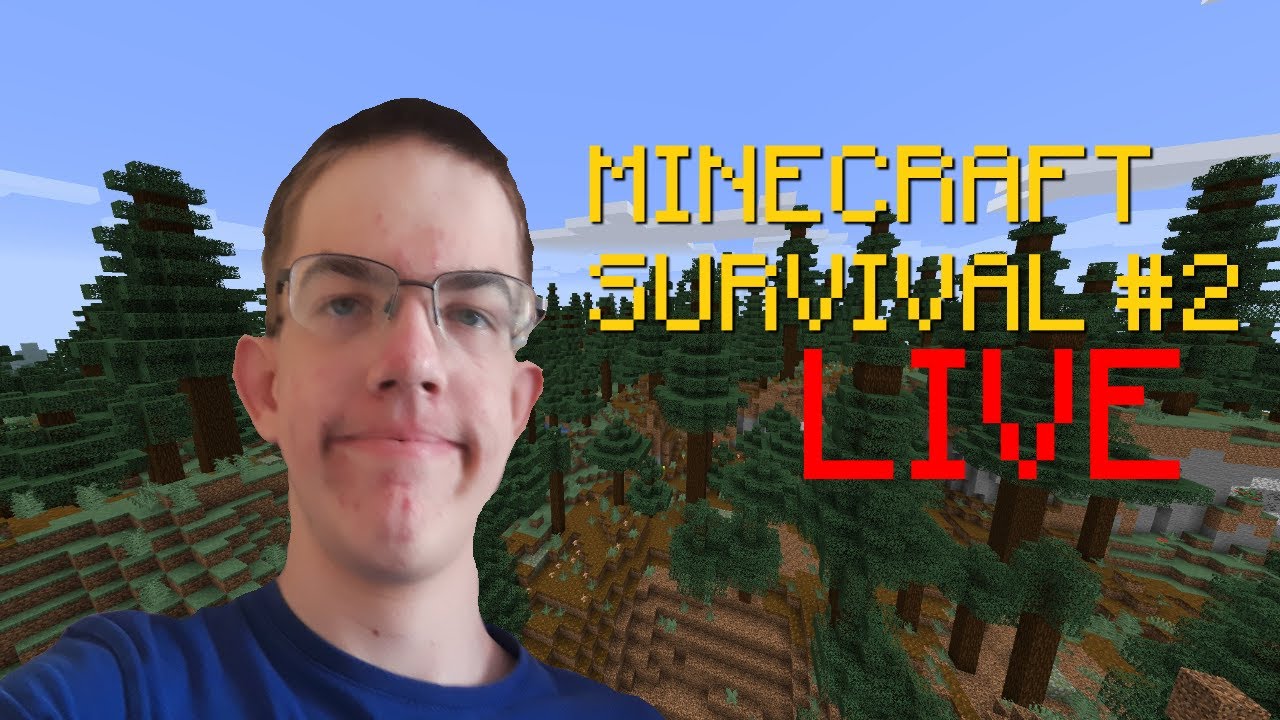 We are back: Minecraft Survival #2 LIVE - YouTube
