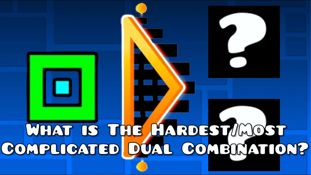 Which GD Dual Combination is The Hardest/Most Complicated? (Remastered ...