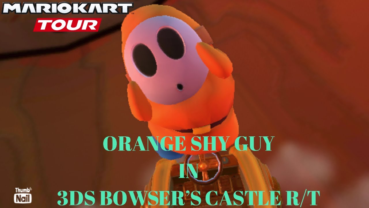 Mario Kart Tour - Orange Shy Guy in 3DS Bowser’s Castle R/T - YouTube