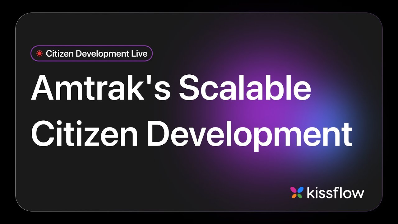 A Scalable Citizen Development Program at Amtrak | Citizen Development ...