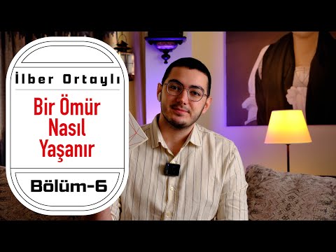 Sesli Kitap Vlogu (İLBER ORTAYLI BİR ÖMÜR NASIL YAŞANIR) // Bölüm 6