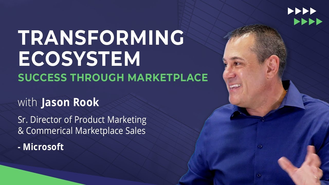 Unlocking Multi-Partner Growth with Microsoft Marketplace with Jason ...