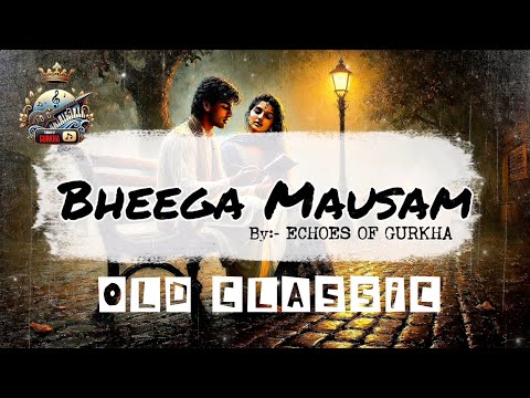 Bheega Mausam 🌧️ | A Romantic AI Song 🎶 | Echoes of Gurkha x Nhema Tshering ❤️✨
