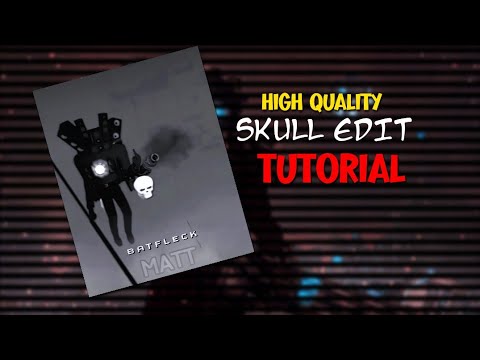 How To Make High Quality Skull Edits | Skull Edit Tutorial - YouTube