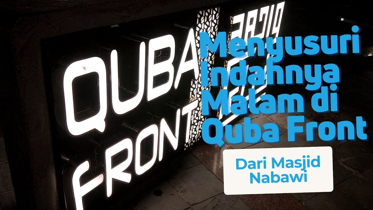 Walking Tour Quba Front Madinah | Area Pedestrian Modern Dekat Masjid ...