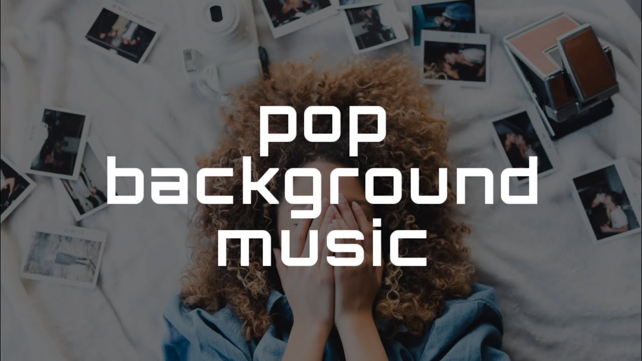 [ Music For Video ] Pop Romantic Backsound Music Background Video ...