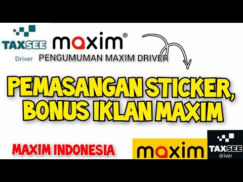 STICKER MOBIL MAXIM DRIVER - Bonus Untuk Iklan Maxim Driver - Maxim ...