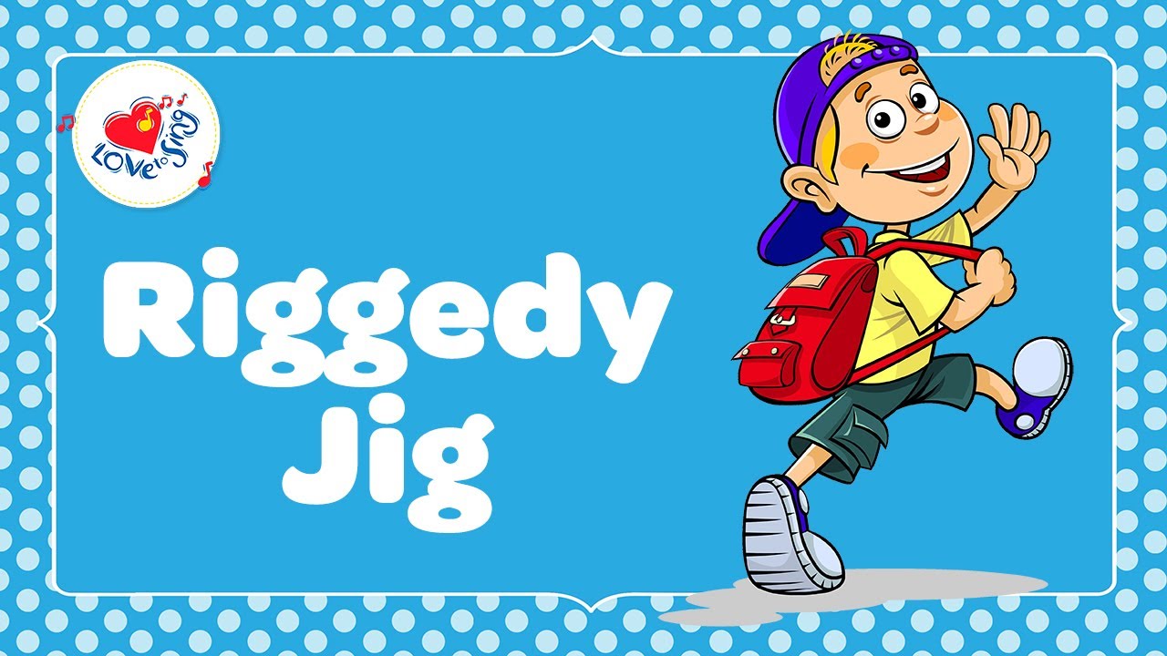 Riggedy Jig Kids Action Song with Lyrics - YouTube