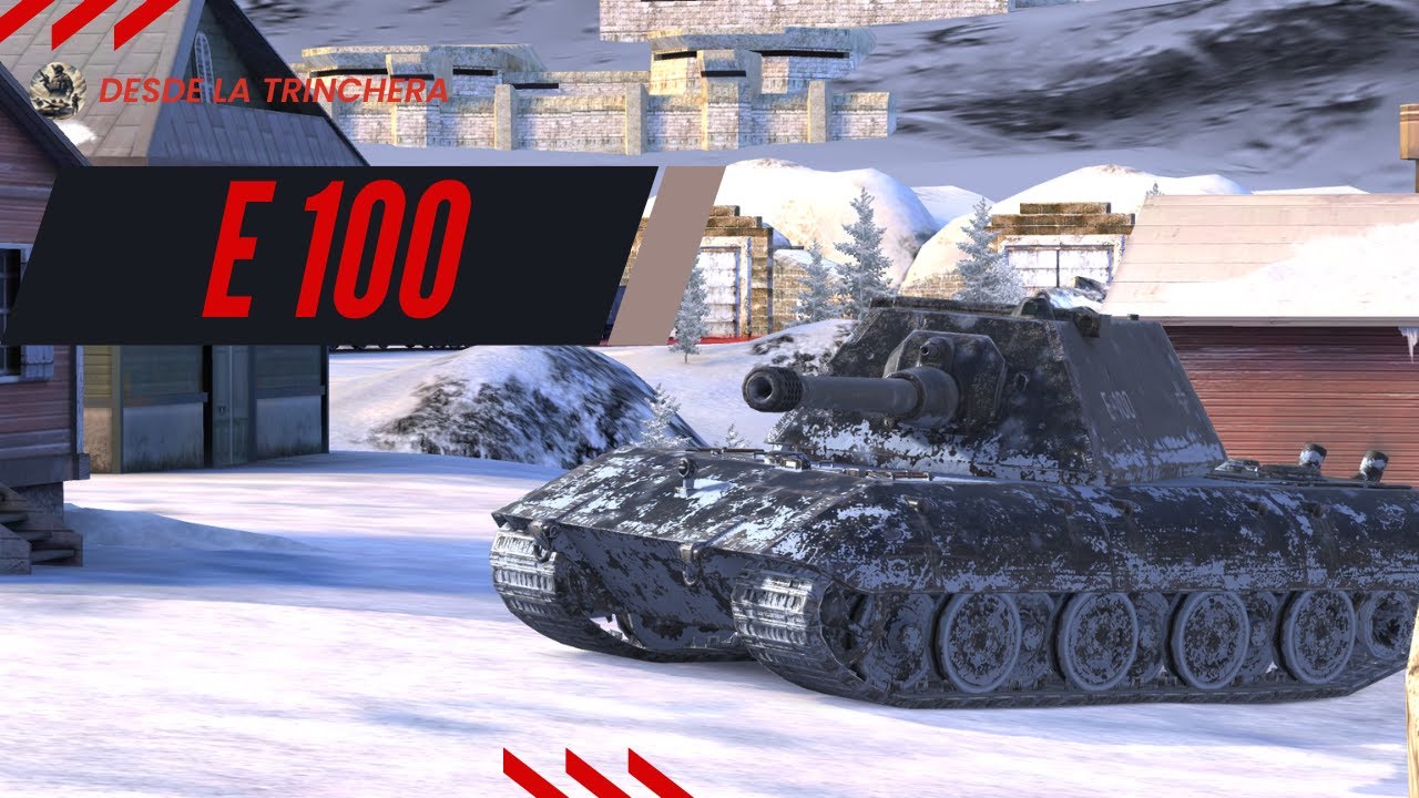 E100, EL TANQUE PESADO QUE DEFINE FUERZA BRUTA! | RESEÑA E100 - YouTube