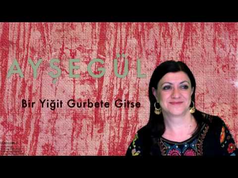 Ayşegül - Bir Yiğit Gurbete Gitse [ Güzelleme 3 © 1997 Kalan Müzik ]