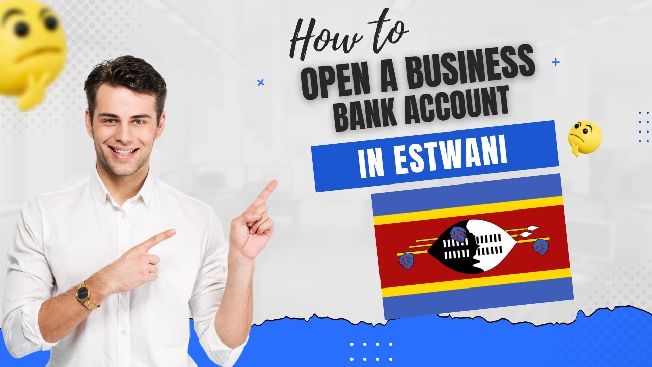 How to open a Business Bank account in Estwani - YouTube