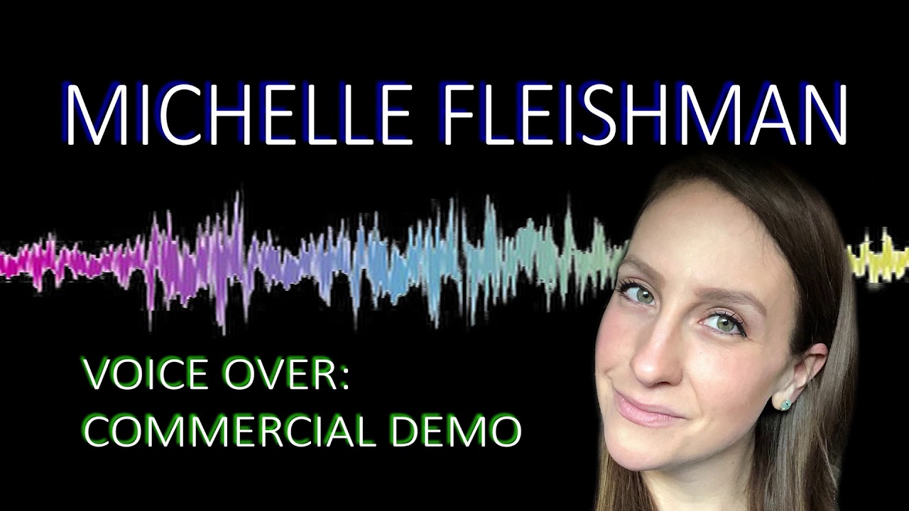 Michelle Fleishman Voiceover: Commercial Demo - YouTube