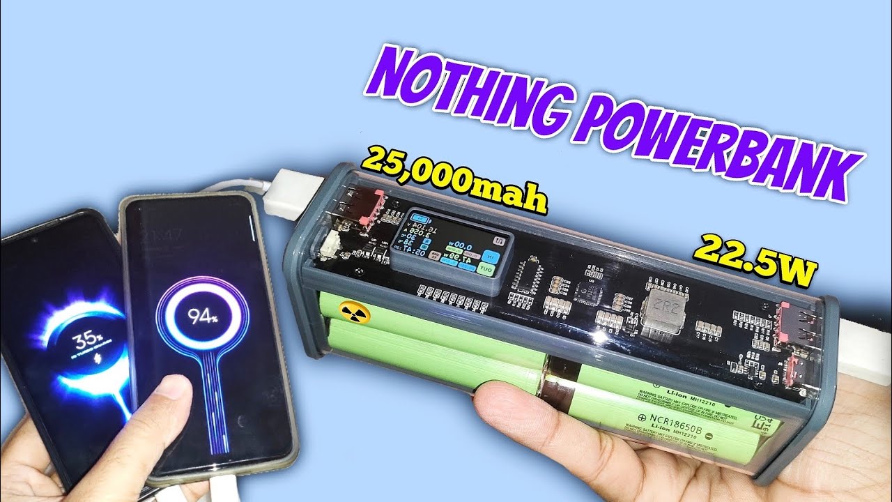 DIY 22.5W Nothing Power Bank PD 25,000mah - YouTube