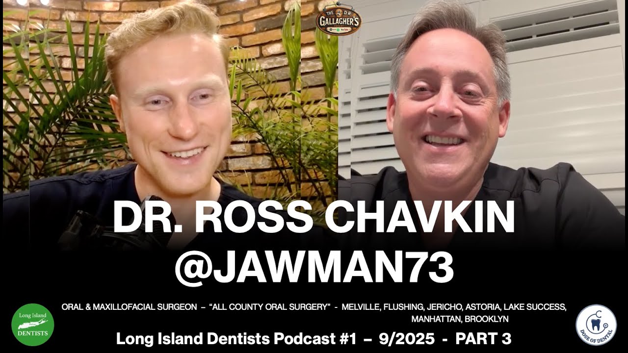 Dr. Ross Chavkin @jawman73 – Long Island Dentists Podcast #1 x Dose of ...
