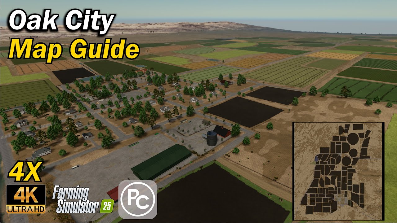 Oak City | Map Guide | Farming Simulator 25 - YouTube