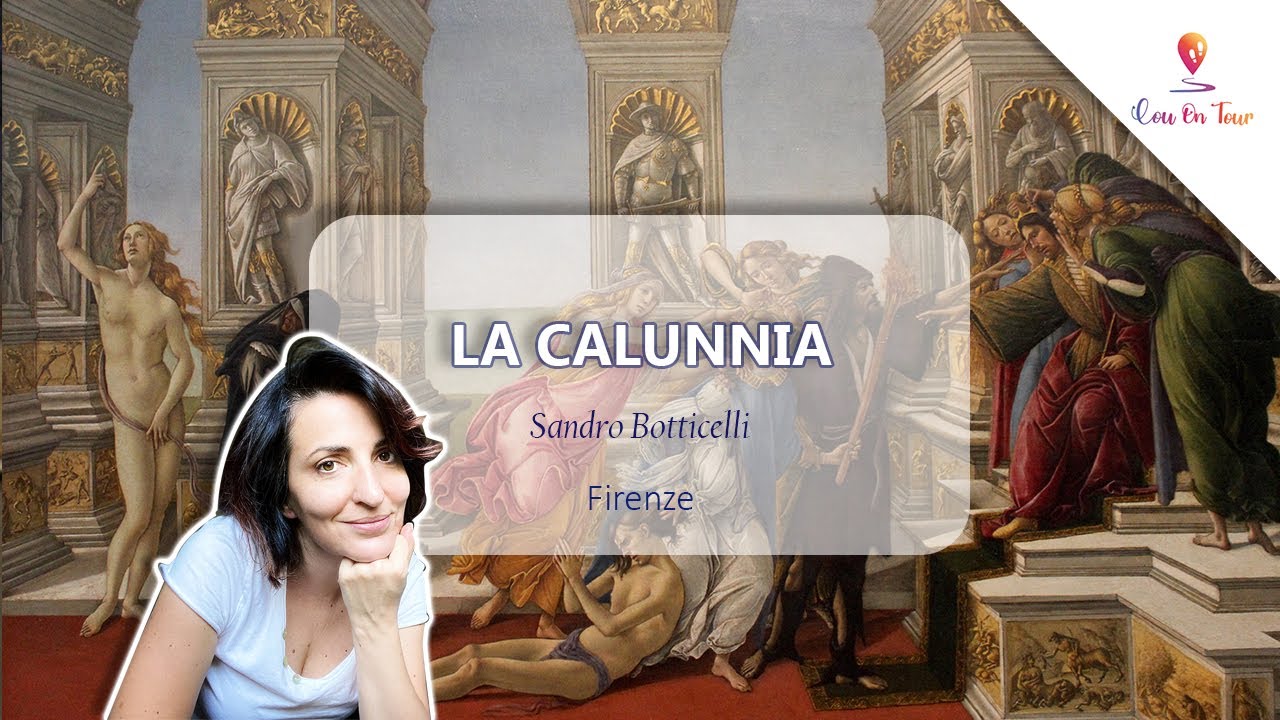La Calunnia di Sandro Botticelli - YouTube