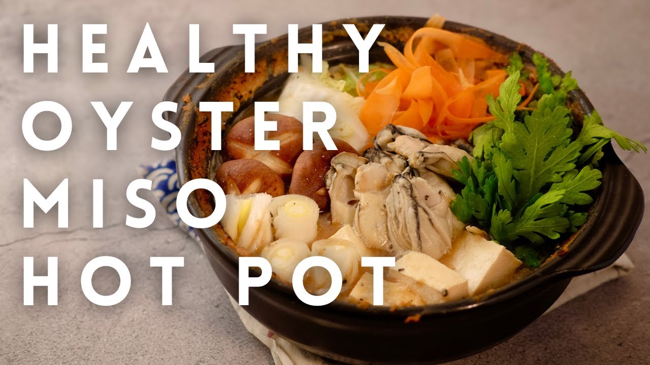 Healthy Oyster Miso Hot Pot in Donabe | Takoshiho Cooks Japan - YouTube