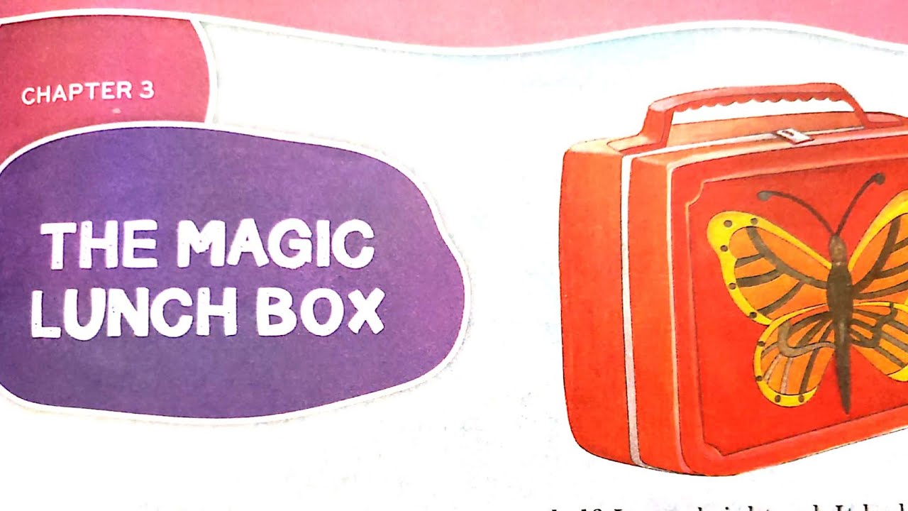 The Magic Lunch Box ।। Smart English Course Book।।D.A.Tressler।।Part-2 ...