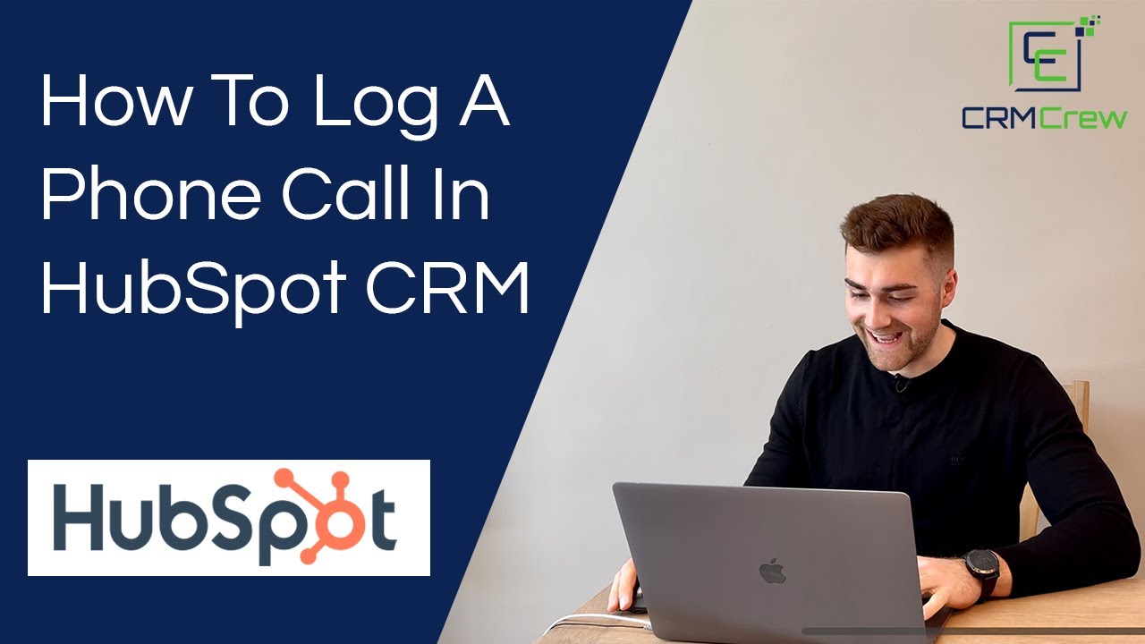 How To Log A Phone Call In HubSpot CRM - YouTube