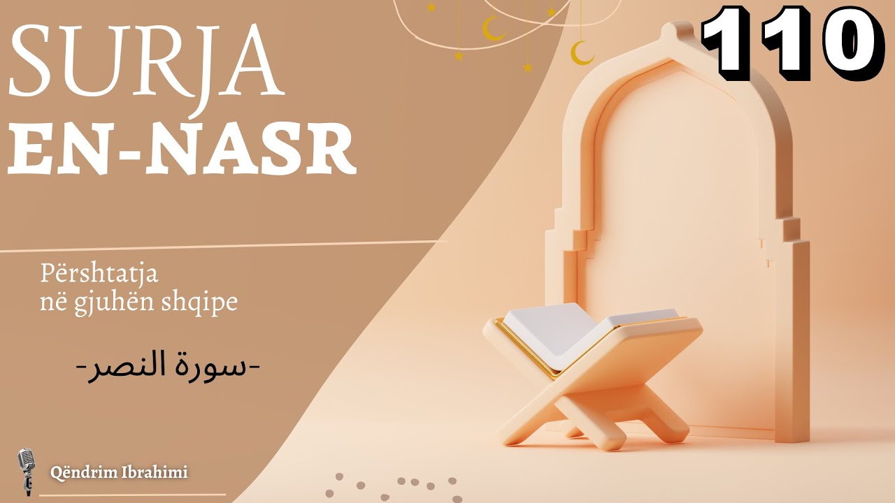110 - Surja En Nasr(Shqip) - YouTube