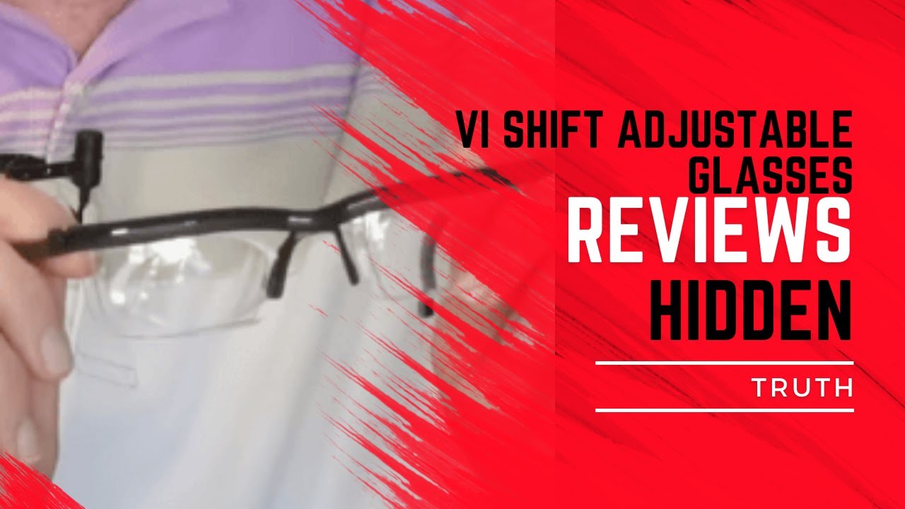 Vi Shift Adjustable Glasses Reviews - HIDDEN Truth about Vi Shift ...