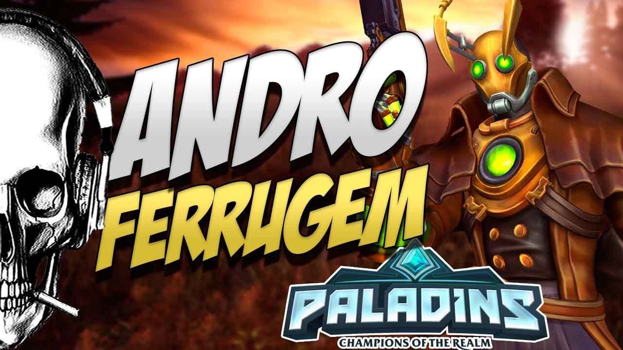 Androxus Enferrujado - Paladins Androxus Dêmonio de Vapor - YouTube