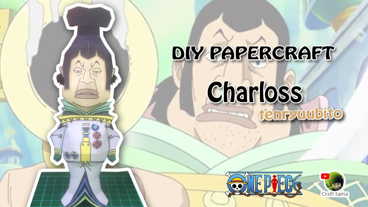 DIY Papercraft Charloss - One Piece - YouTube