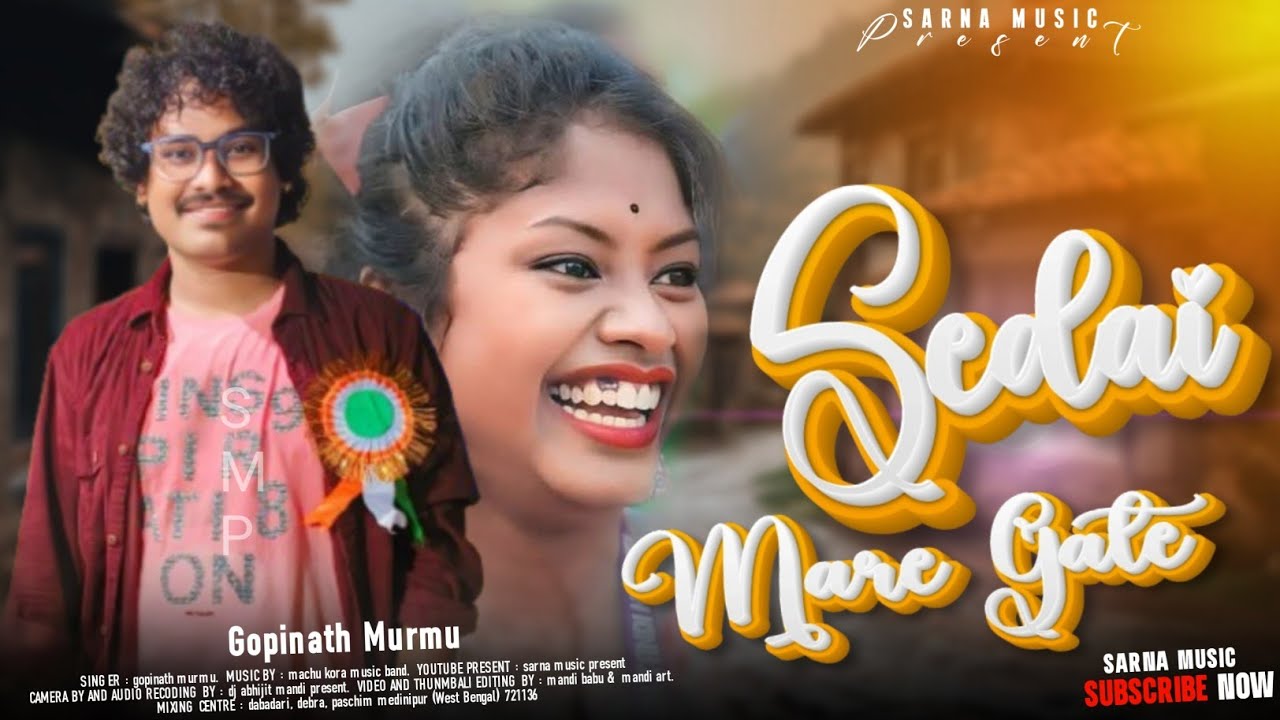 Sedai Mare Gate | Gopinath Murmu | New Santali Video Song 2025 | Machu ...
