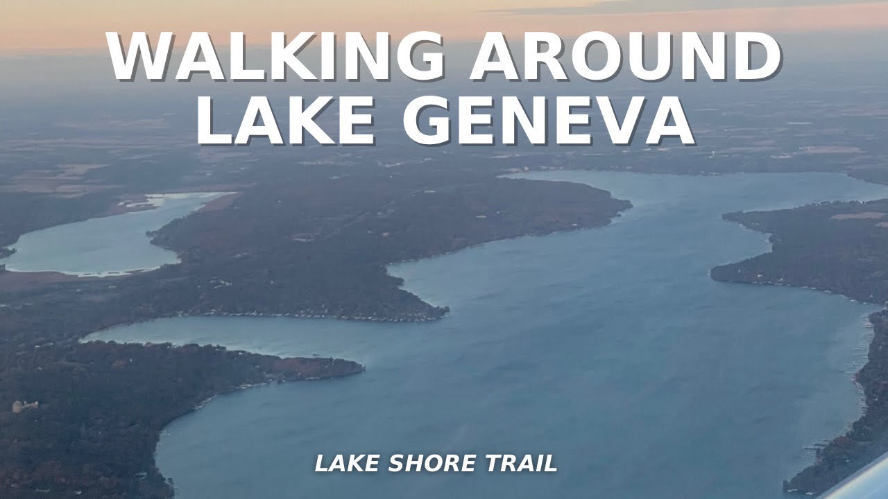 Walking Lake Geneva’s entire Lake Shore Path - YouTube