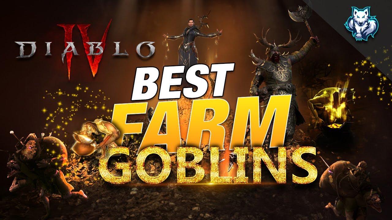 DIABLO 4- BEST FARM GOBLINS ! - YouTube