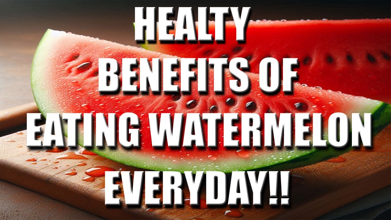 Health benefits of eating Watermelon everyday! - YouTube