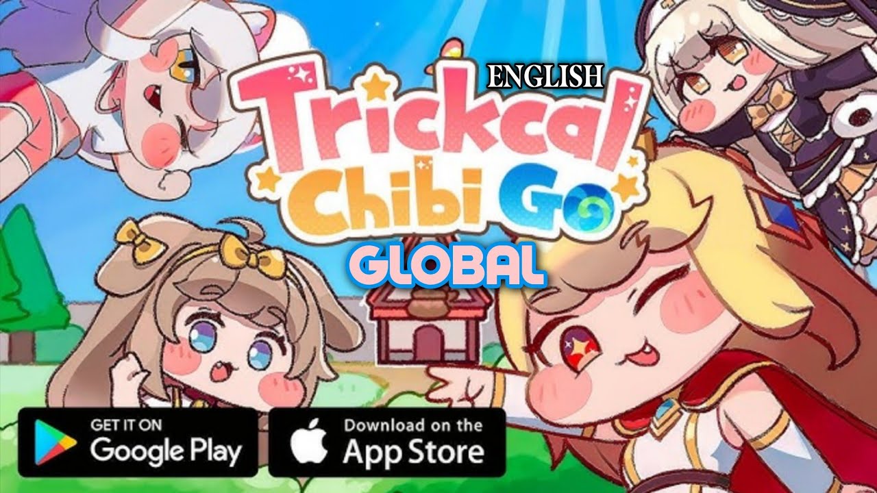 Trickcal Chibi Go ENGLISH/GLOBAL - Official Launch - YouTube