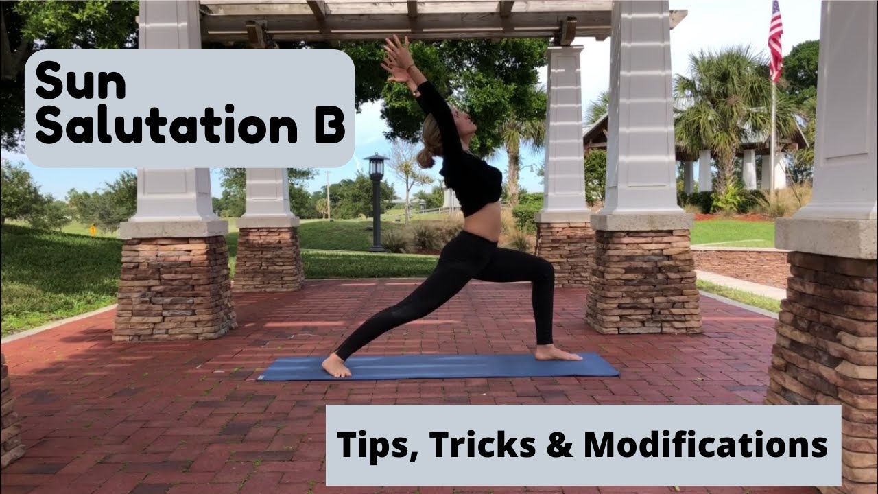 Tips, Tricks and Modifications to Sun Salutation B - YouTube