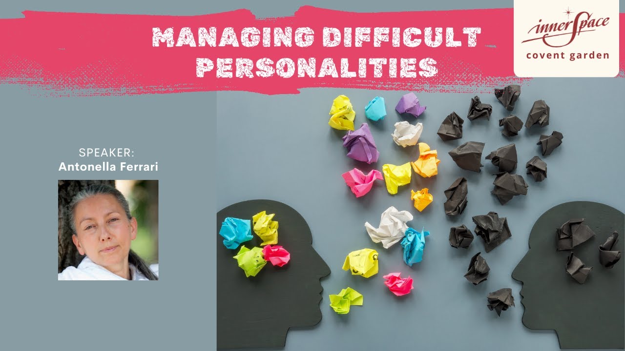 Managing Difficult Personalities - YouTube
