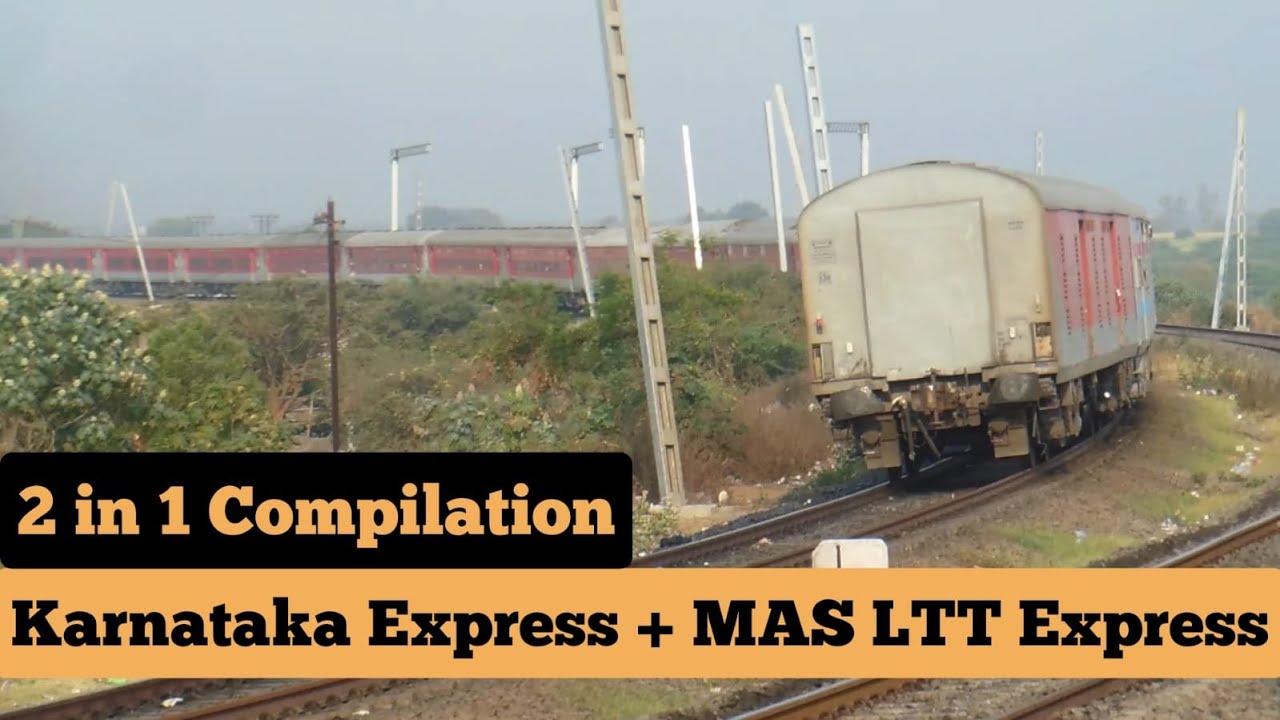 2 in 1 Compilation Karnataka Express + MAS LTT Express - YouTube