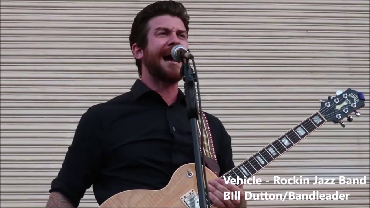 VEHICLE - Rockin Jazz Band/Bill Dutton - YouTube