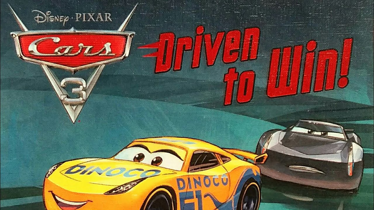 Disney Pixar Cars 3 - Driven To Win! - Cars Book Read Aloud - YouTube