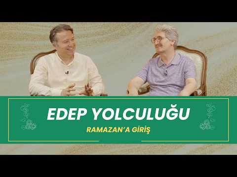 Edeb Yolculuğu | Ramazan'a Giriş